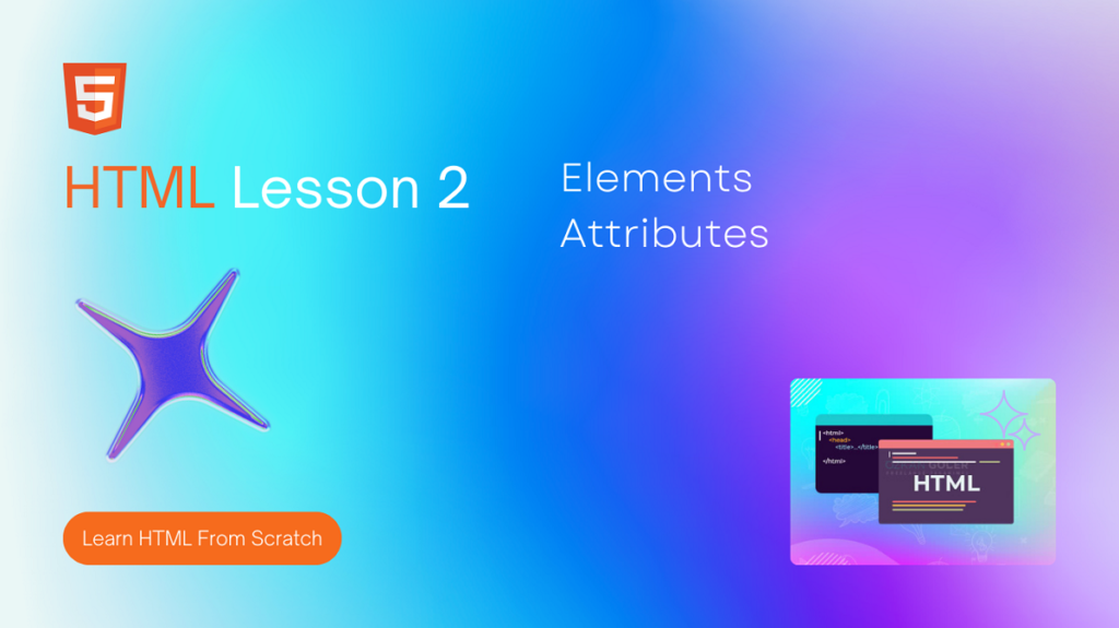 Html From Scratch Lesson 2 Pdf Html Elements And Attributes Connect 4 Programming